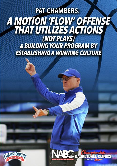 A Motion 'Flow' Offense that Utilizes Actions (not Plays) & Building Your Program by ...