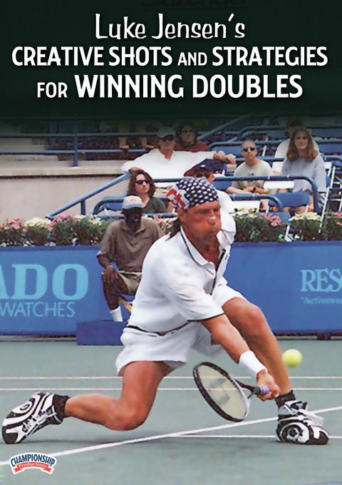 Luke Jensen's Creative Shots and Strategies for Winning Doubles - Tennis -- Championship ...